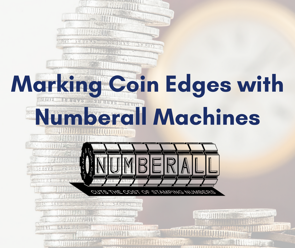 Marking Coin Edges with Numberall Machines | Numberall Blog